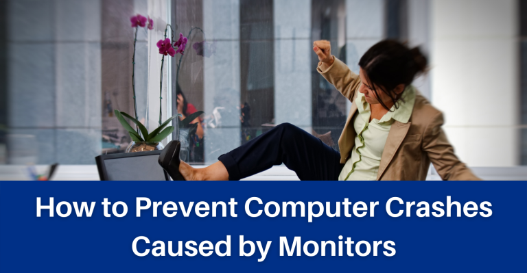 How to Prevent Computer Crashes Caused by Monitors - The Display Blog