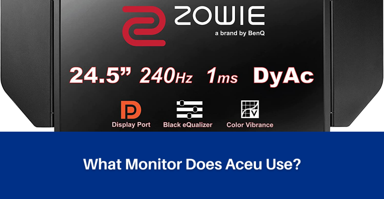 What Monitor Does Aceu Use? (Answered) - The Display Blog